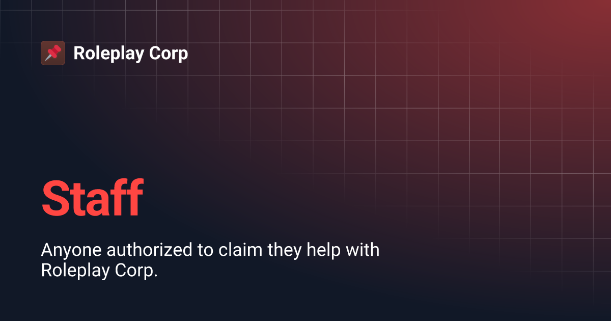 Staff | Roleplay Corp